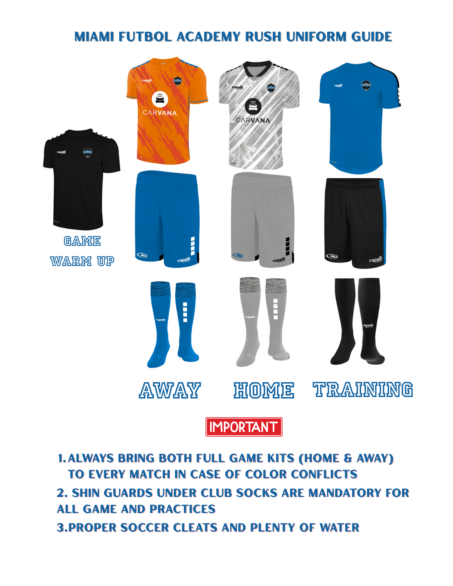 Uniform Guide - Miami Futbol Academy Rush